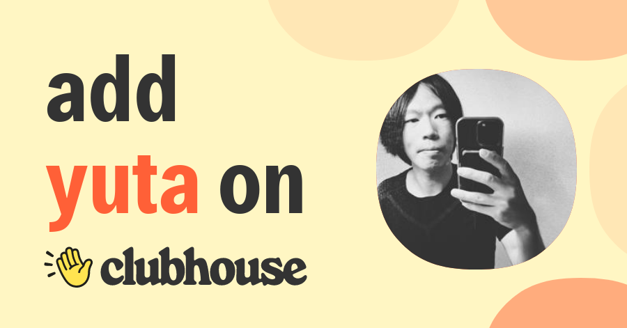 Yuta Takei - Clubhouse