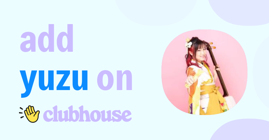Yuzu Natsumi - Clubhouse