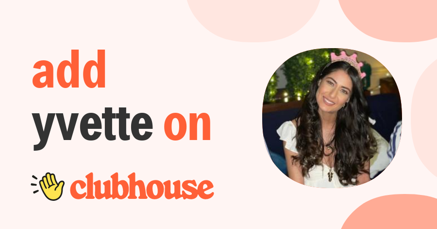 Yvette M. - Clubhouse