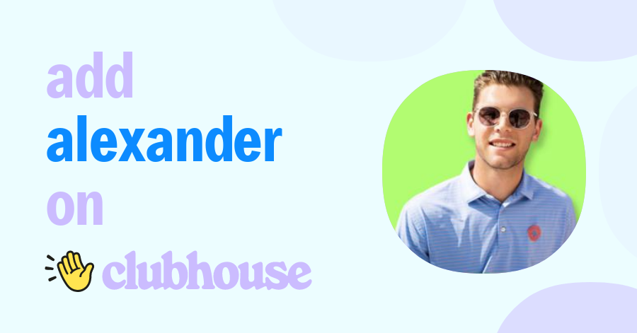 Alexander Clarke - Clubhouse