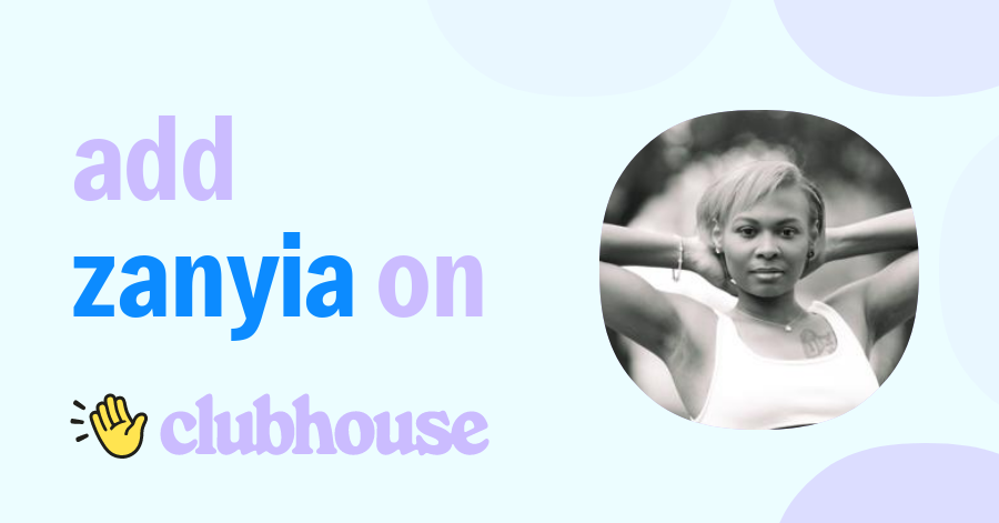 Zanyia - Clubhouse
