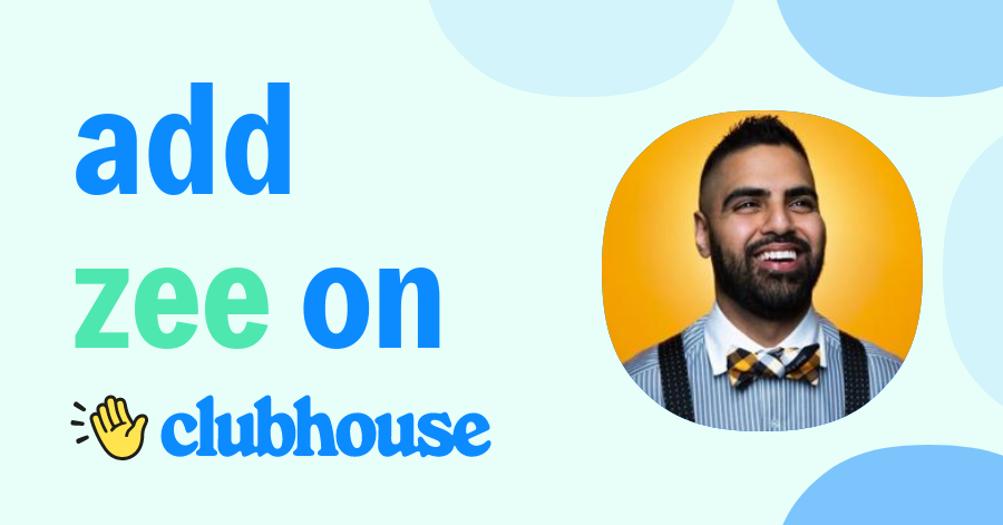 Zee Ali - Clubhouse