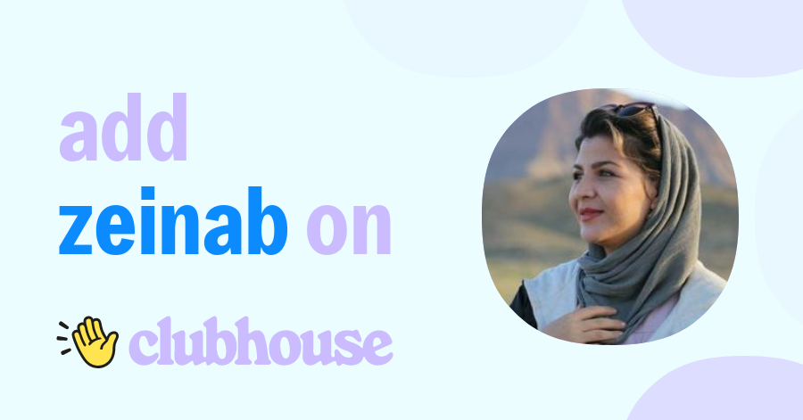 zeinab rahimi - Clubhouse