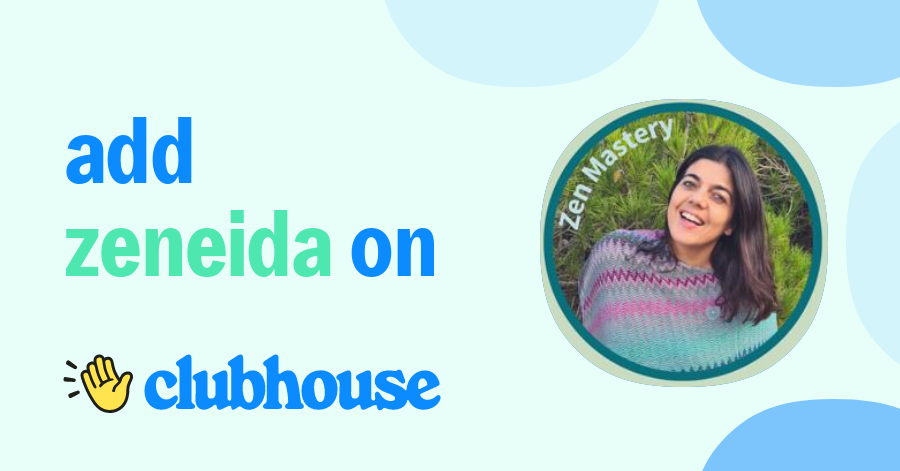 Zeneida Bernabé - Clubhouse