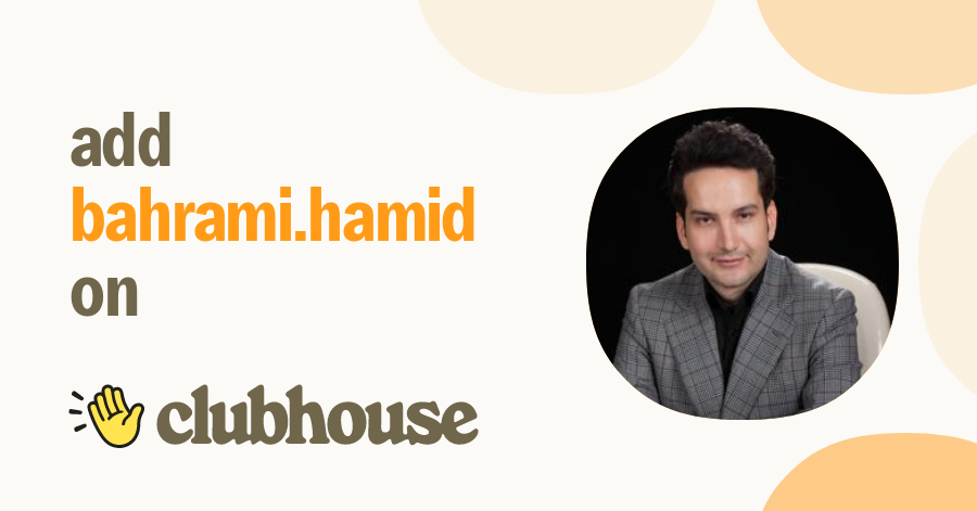 Bahrami.Hamid . - Clubhouse