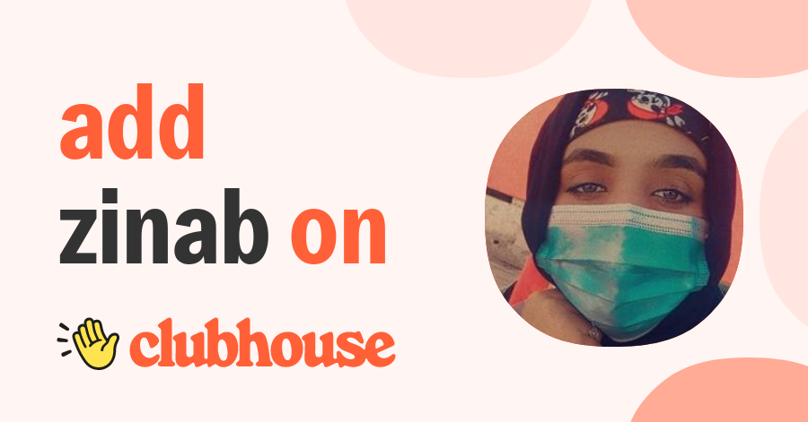 ZINAB ABDUL MONEM - Clubhouse