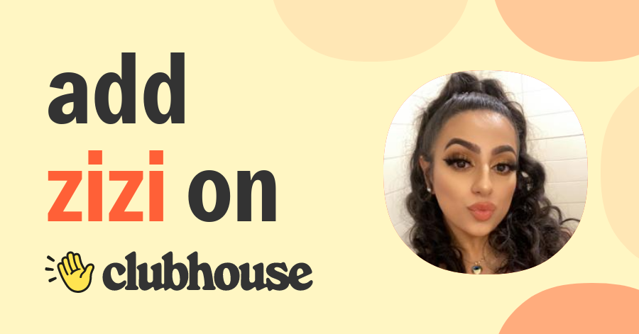 Zizi Baby - Clubhouse